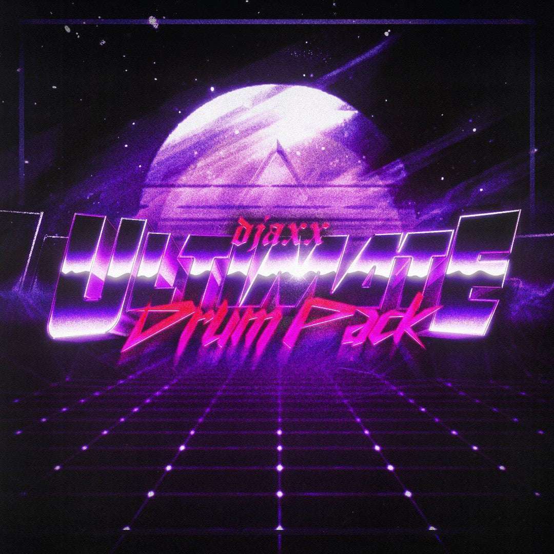 Djaxx Ultimate Drum Pack!